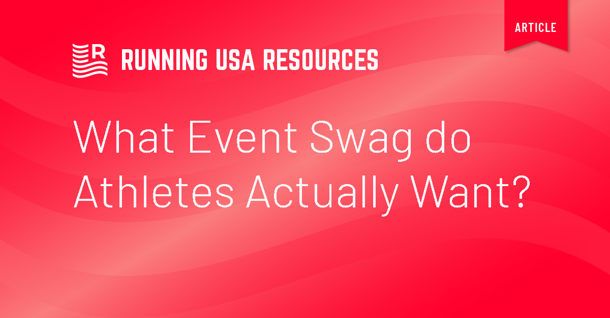 What Event Swag Do Athletes Actually Want? - Running USA