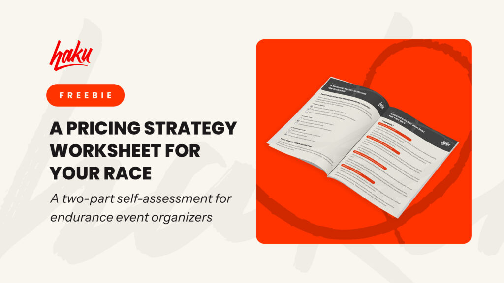 haku Launches Free Pricing Strategy Worksheet to Help Endurance Races ...